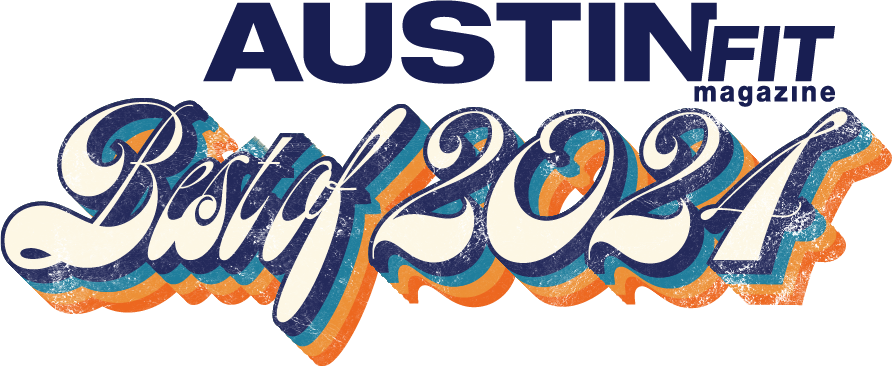 Austin Fit Magazine | Keep Austin Fit